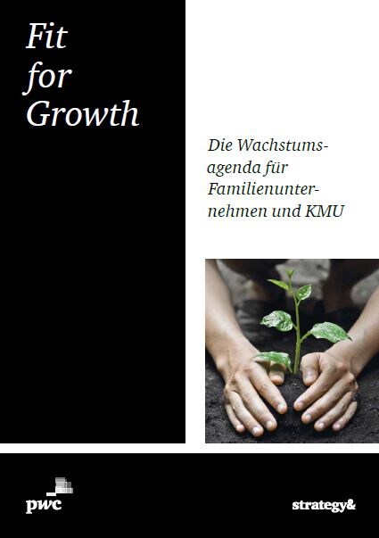 Fit for Growth - Familienunternehmen und KMUs | PwC
