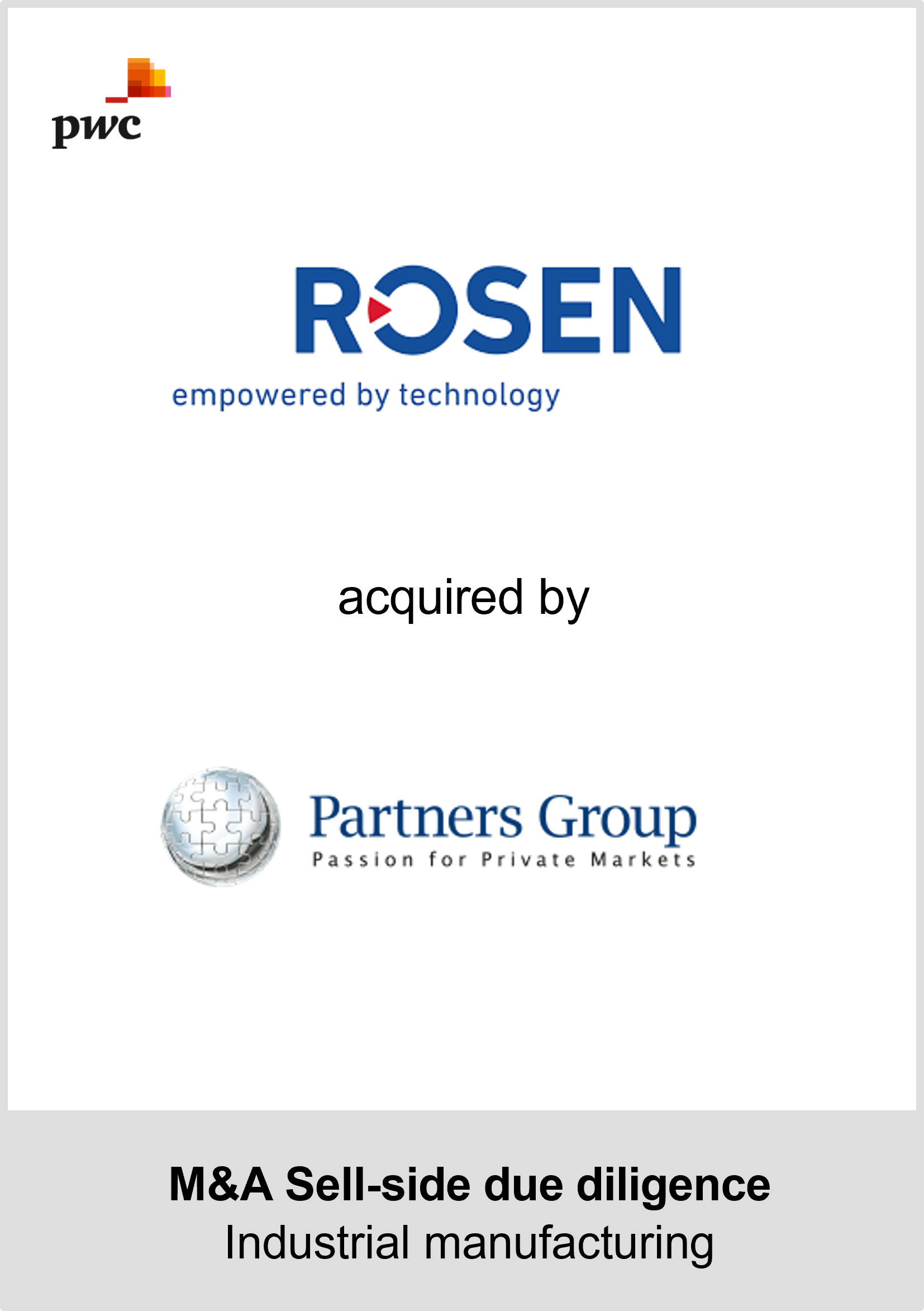 Successful Deals with PwC: ROSEN acquired by Partners Group