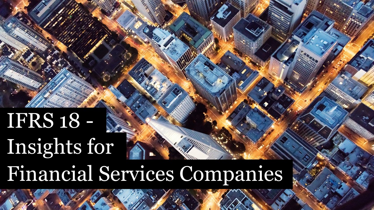 IFRS 18 - Insights for financial services companies | PwC Switzerland