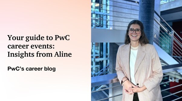 Your guide to PwC career events: Insights from Aline | PwC Switzerland